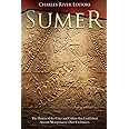 Sumer: The History of the Cities and Culture that Established Ancient ...