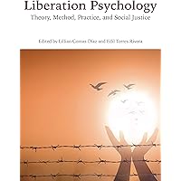Amazon.com: Liberation Psychology: Theory, Method, Practice, and Social ...