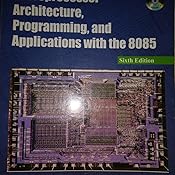 Buy Microprocessor Architecture, Programming and Applications with the ...