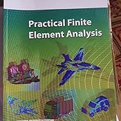 Buy Practical Finite Element Analysis Book Online at Low Prices in ...