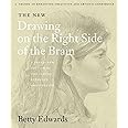 The New Drawing on the Right Side of the Brain: Betty Edwards ...