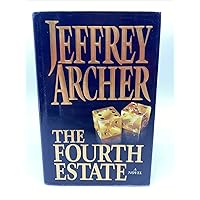 Fourth Estate: Archer, Jeffrey: 9780330523196: Amazon.com: Books