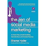 The Zen of Social Media Marketing: An Easier Way to Build Credibility ...