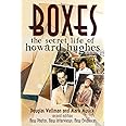Boxes: The Secret Life of Howard Hughes: Wellman, Douglas, Musick, Mark ...