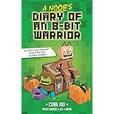 A Noob's Diary of an 8-Bit Warrior (Volume 1): Sourcil, Pirate, Cube ...