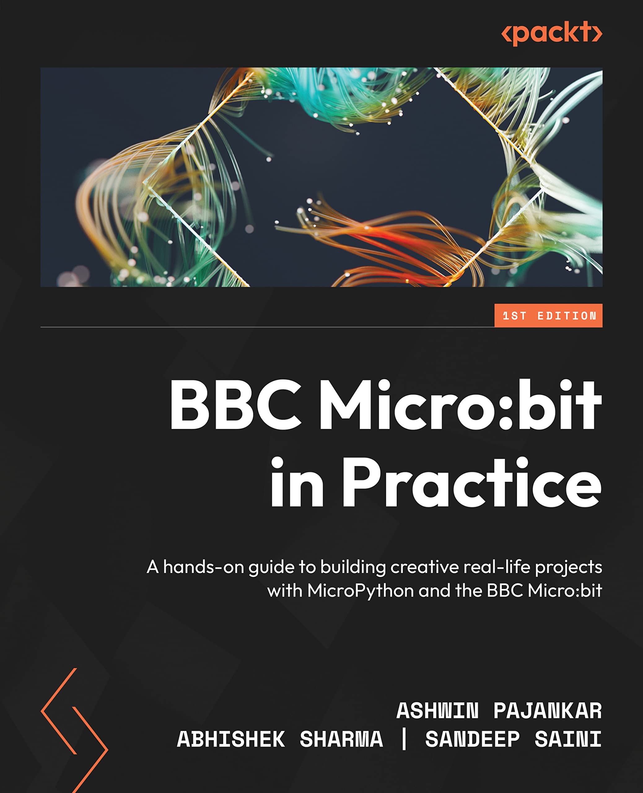 Mua BBC Micro:bit in Practice: A hands-on guide to building creative real-life projects with ...