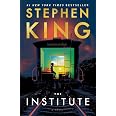 Amazon.com: The Institute: A Novel: 9781982110567: King, Stephen: Books