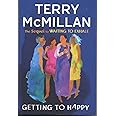 Amazon.com: Getting to Happy: 9780670022045: McMillan, Terry: Books