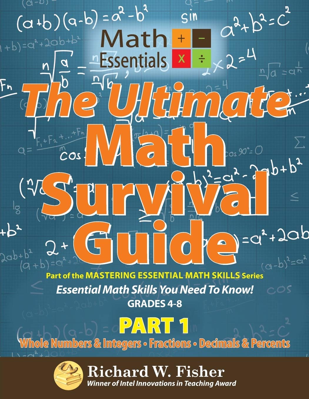 The Ultimate Math Survival Guide Part 1 From the Mastering Essential ...