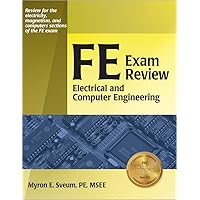 FE Exam Review: Electrical and Computer Engineering: Sveum PE, Myron E ...