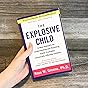 Amazon.com: The Explosive Child [Sixth Edition]: A New Approach for ...
