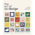 Amazon.com: The Art of Co-Design: Solving problems through creative ...