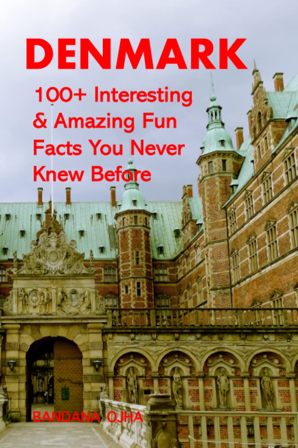Mua DENMARK: 100+ Interesting & Amazing Fun Facts You Never Knew Before ...