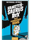 Hamstersaurus Rex (Hamstersaurus Rex 1): Amazon.de: Tom O'Donnell, Tim ...