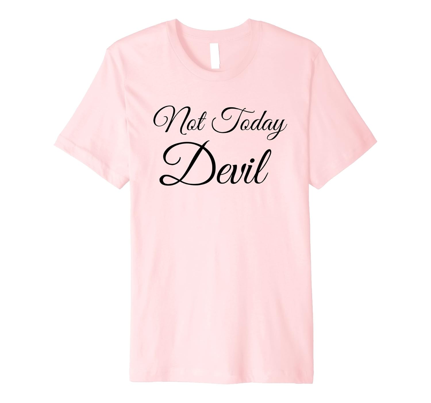 Not Today Devil Shirt-mt – Mugartshop