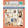 Vision Board Book 2024: Make 2024 Your Year of Abundance: | manifest ...
