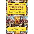 New Testament Word Search Fun! Book 2: Gospel of Mark (Bible Word ...