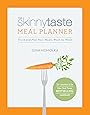 The Skinnytaste Meal Planner: Track and Plan Your Meals, Week-by-Week ...