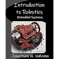 Embedded Systems: Introduction to Robotics: Valvano, Jonathan W ...