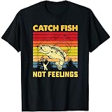 Amazon.com: Catch Fish Not Feelings Funny Bass Fishing T-shirt ...