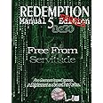 Redemption Manual 5.0 Series - Book 1: Free From Servitude: Solutions ...