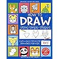 How to Draw Using Simple Shapes: Cute and Easy Step-By-Step Drawings ...