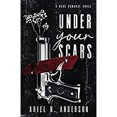 Amazon.com: Under Your Scars: A Dark Romance Novel: 9798988296218 ...