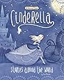 Cinderella Stories Around the World: 4 Beloved Tales (Multicultural ...