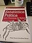 Estatística prática para cientistas de dados: 50 conceitos essenciais ...