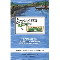 A Cartoonist's Guide to the Gospel of Matthew: A 30-page, full-color ...