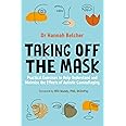 Taking Off the Mask: Belcher, Hannah Louise: 9781787755895: Amazon.com ...