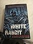 White Rabbit : Roehrig, Caleb: Amazon.co.uk: Books