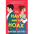 To Have and to Hoax: A Novel (1) (The Regency Vows): Waters, Martha ...