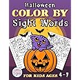 Halloween Color by Sight Words for Kids Ages 4-7: Pre-K, Kindergarten ...