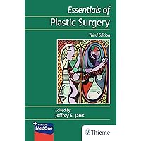 Essentials of Plastic Surgery: 9781626238473: Medicine & Health Science ...