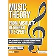 Music Theory: From Beginner to Expert - The Ultimate Step-By-Step Guide ...
