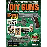 DIY GUNS: Home Gunsmithing Projects: Special Edition, FMG Publications ...
