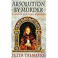 Absolution By Murder: Tremayne, Peter: 9780747246022: Books - Amazon.ca