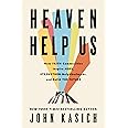 Heaven Help Us: How Faith Communities Inspire Hope, Strengthen ...