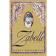 Amazon.com: Zabelle: A Novel: 9780802143808: Kricorian, Nancy: Books