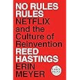 Amazon.com: No Rules Rules: Netflix and the Culture of Reinvention ...