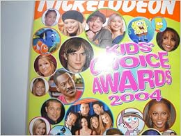 Nickelodeon: 2004 (Kids' Choice Awards 2004, April 2004): Amazon.com: Books