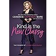 Amazon.com: Kind Is the New Classy: The Power of Living Graciously ...
