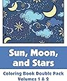 Sun, Moon, and Stars Coloring Book Double Pack (Volumes 3 & 4) (Art ...