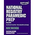 National Registry Paramedic Prep: Practice + Proven Strategies (Kaplan ...