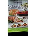 Taste of Home: Celebrations Cookbook- A Year Full of Recipes for Every ...