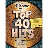 The Billboard Book of Top 40 Hits, 9th Edition: Complete Chart ...