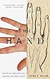 The Hand: How Its Use Shapes the Brain, Language, and Human Culture ...