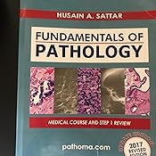 Fundamentals of Pathology: Husain A. Sattar: 9780983224624: Amazon.com ...