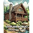 Woodland Retreat Coloring Book: A Serene Coloring Journey Through ...